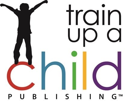 Train up a Child Publishing