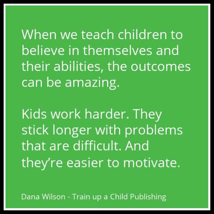 How to teach your children to believe in themselves - Train up a Child ...